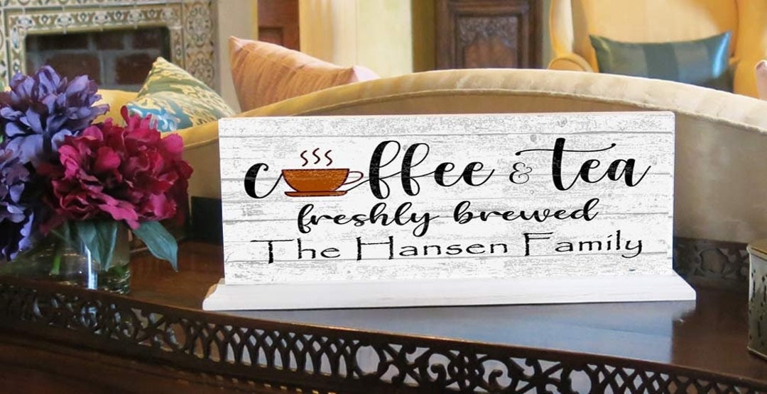 Personalized Coffee & Tea Kitchen Sign Farmhouse Décor for Shelf or ...