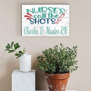 Nurses Call the Shots Sign Personalized Custom Gift Idea for Health ...