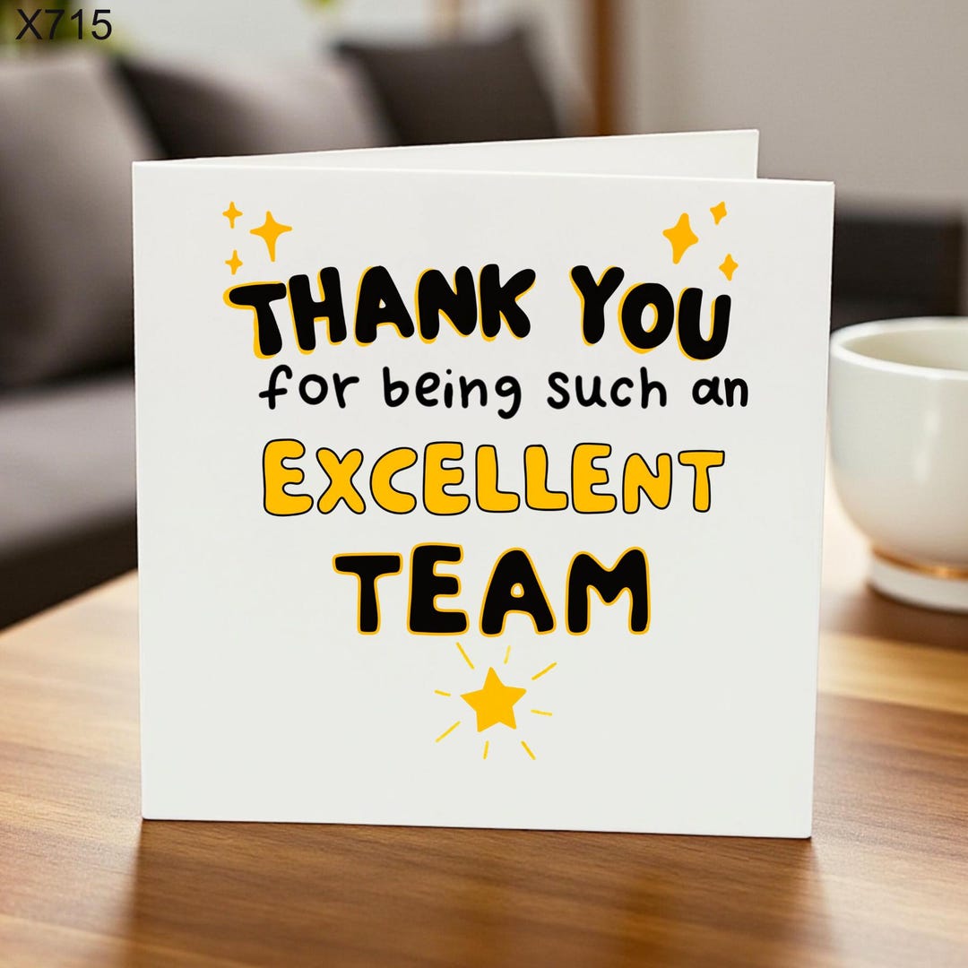 Thank You Excellent Team Card, Team Appreciation Card, Work Thank You ...