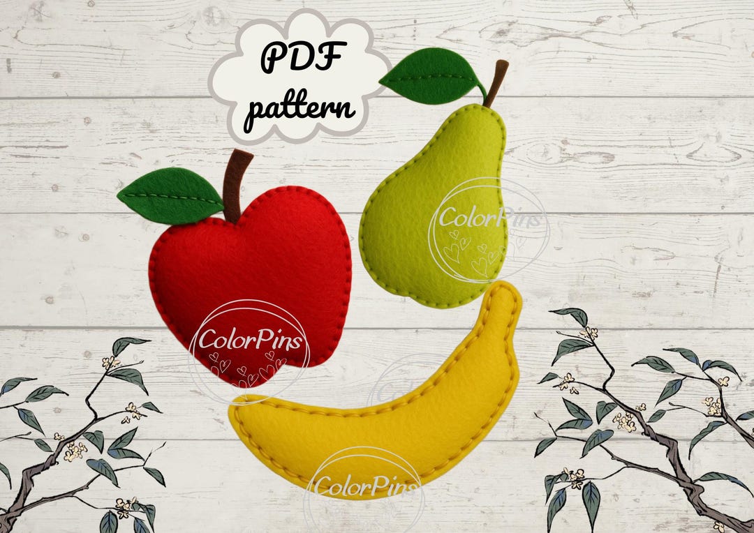 Felt Fruit Sewing Pattern PDF – Apple, Pear, Banana –easy DIY Felt Food ...