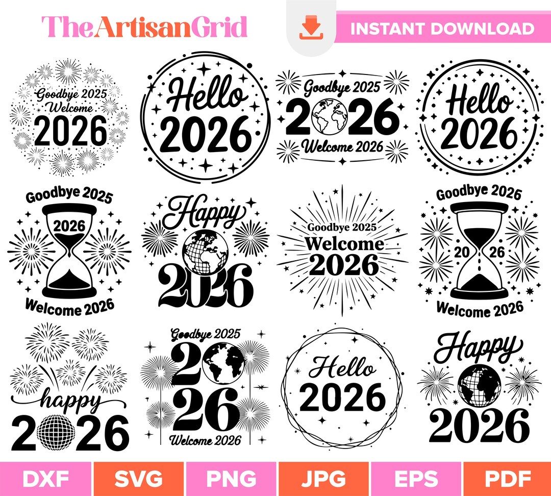 Au revoir 2025 Bienvenue 2026 SVG Bundle, Happy New Year 2026 PNG ...