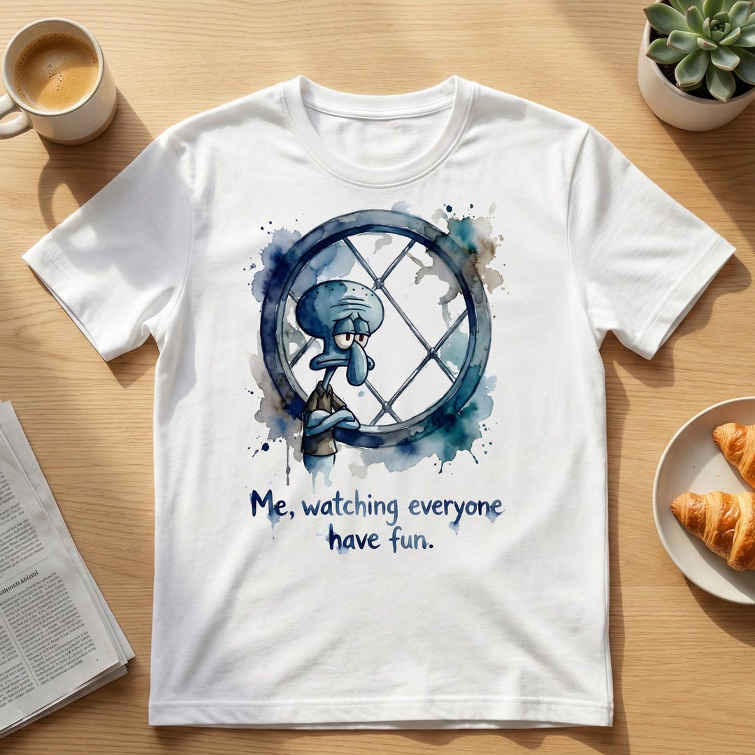 Squidward Watching Everyone Have Fun Meme Shirt, Watercolor Sad ...