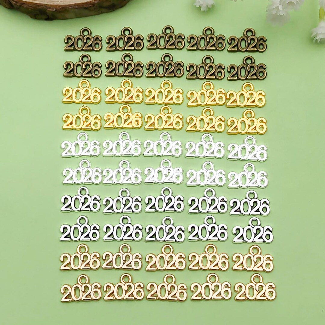50pcs Alloy Year Charms 2026 Charms Pendant for Bracelets Graduation ...
