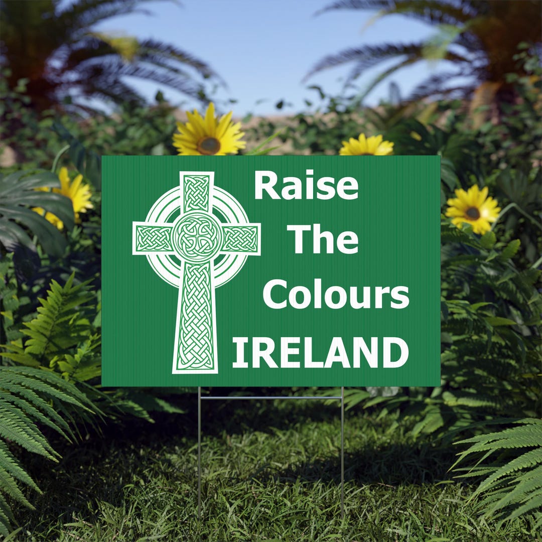 Celtic Lawn Sign - Raise the Colours Ireland - St. Patrick's Day, Home ...