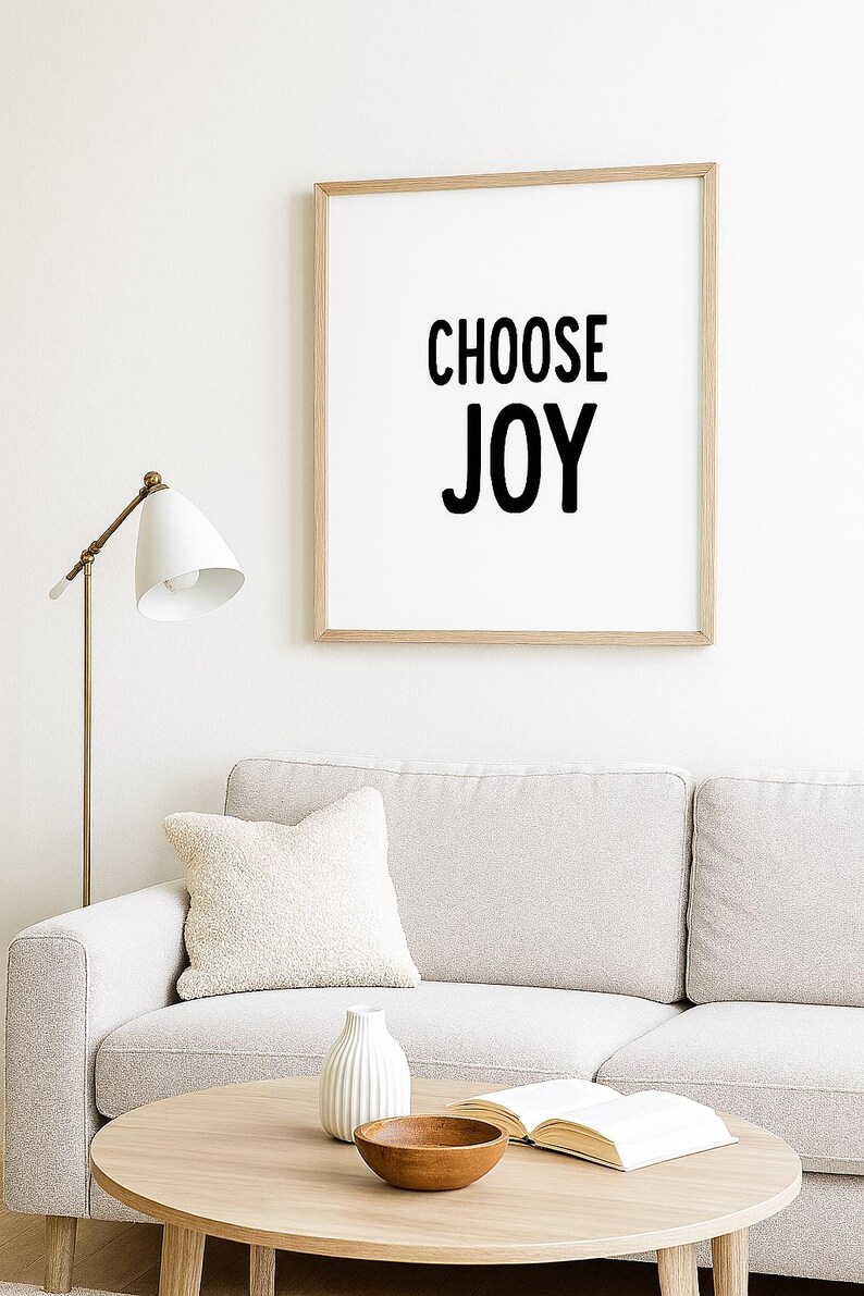 Choose Joy Printable Wall Art – Minimalist Black and White Quote Print ...