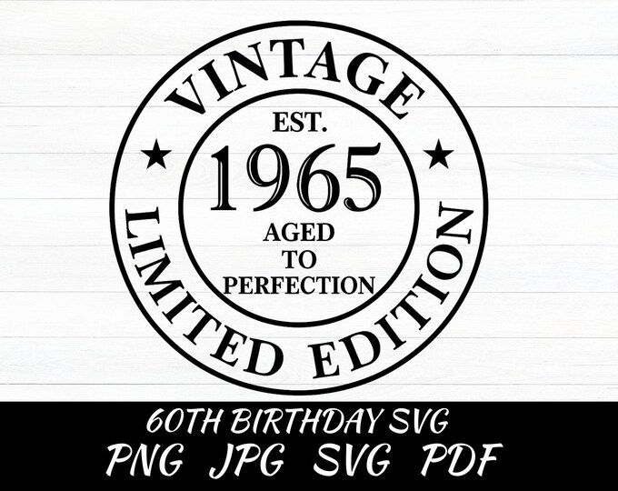 60th Birthday Svg, 60th Svg, Old Number 60 Svg, 60th Cut File for ...