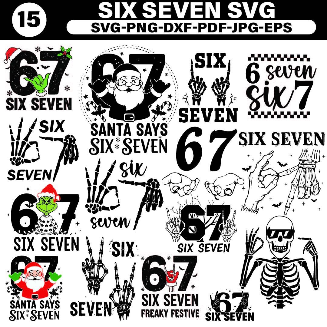 6 7 SVG PNG Bundle- Trendy 67 Skeleton Meme 2025- Funny Hands SVG ...