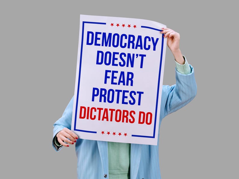 Democracy Doesn't Fear Protest, Dictators Do - Digital Download Protest ...