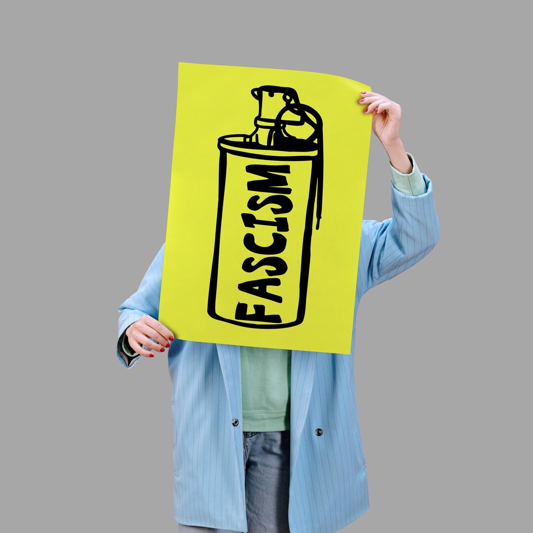 Fascism Protest Sign Printable, Anti Fascist Police Tear Gas Canister ...