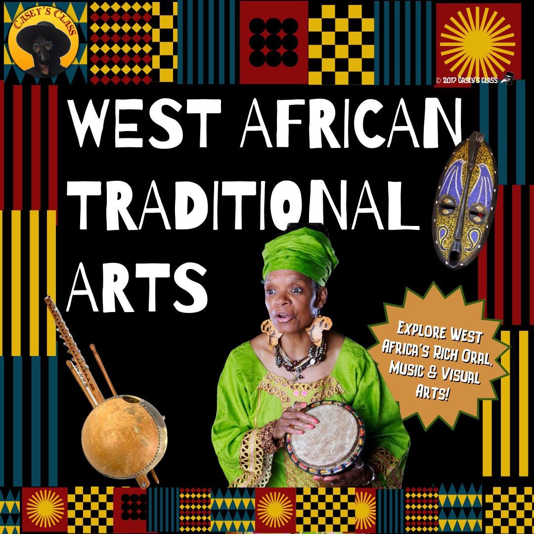 West African Arts Lesson: Oral Traditions, Music, Visual Art (PDF ...