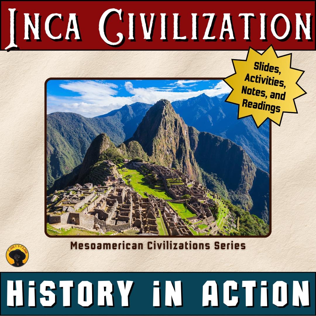 Inca Empire Lesson | Inca Civilization Slides, Activities, Guided Notes ...