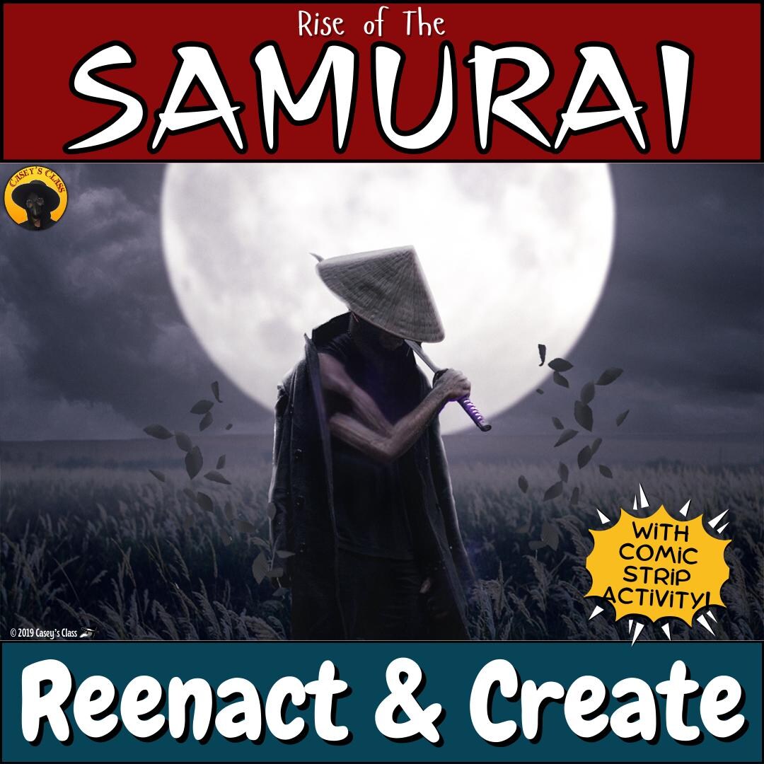 Rise of the Samurai | Feudal Japan Reenactment & Comic Strip Assessment ...