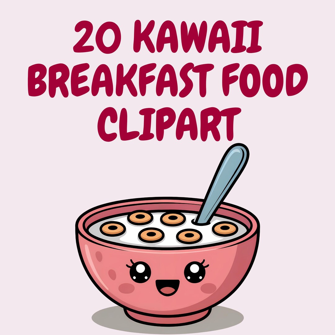 Kawaii Breakfast Food Clipart |20 Cute PNG Stickers | Transparent ...