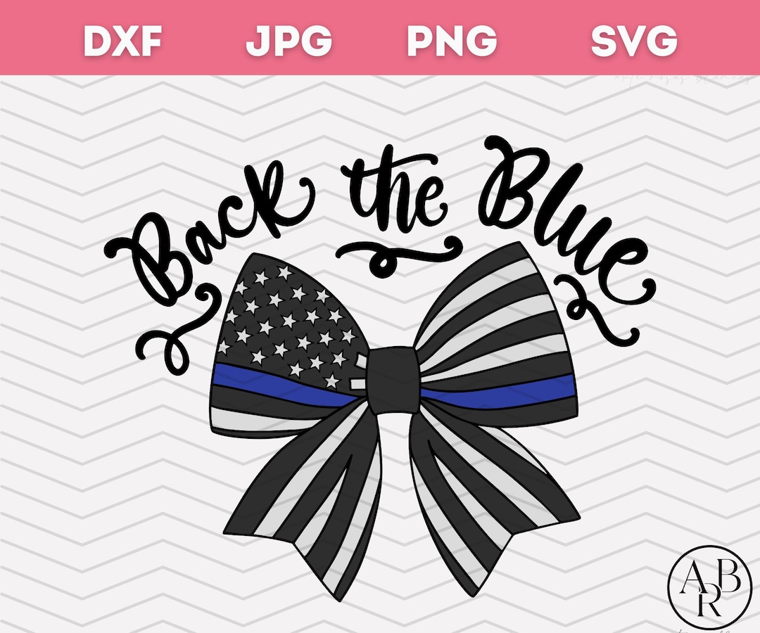 Back the Blue Svg | PNG | Back the Blue Coquette Svg | Coquette Bow Svg ...