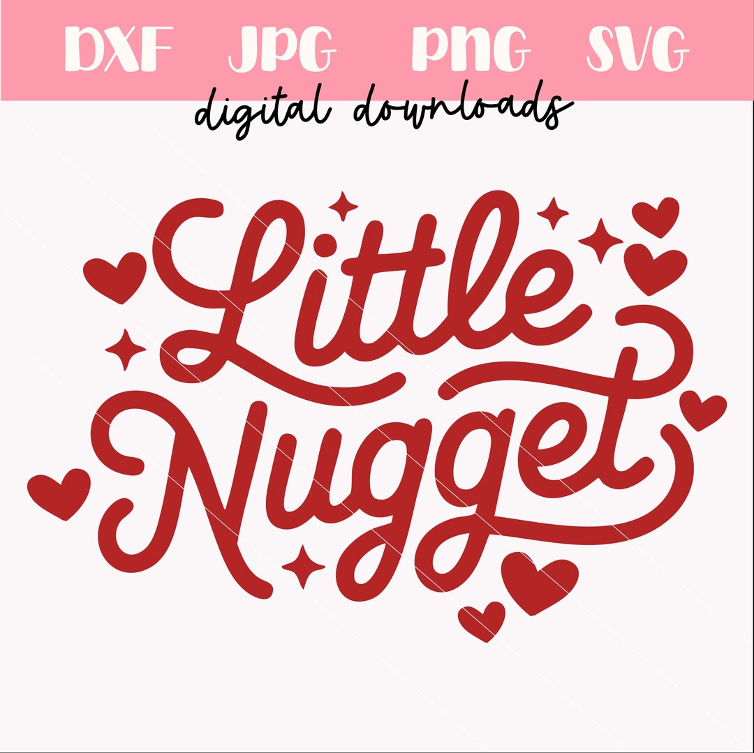 Little Nugget Svg | Cute Funny Onesie Quotes Svg | Newborn | Baby ...