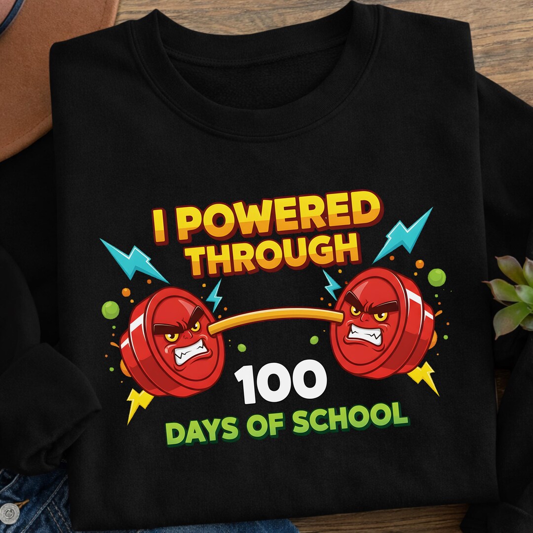 I Powered Through 100 Days of School PNG, Gym Theme 100th Day Design ...
