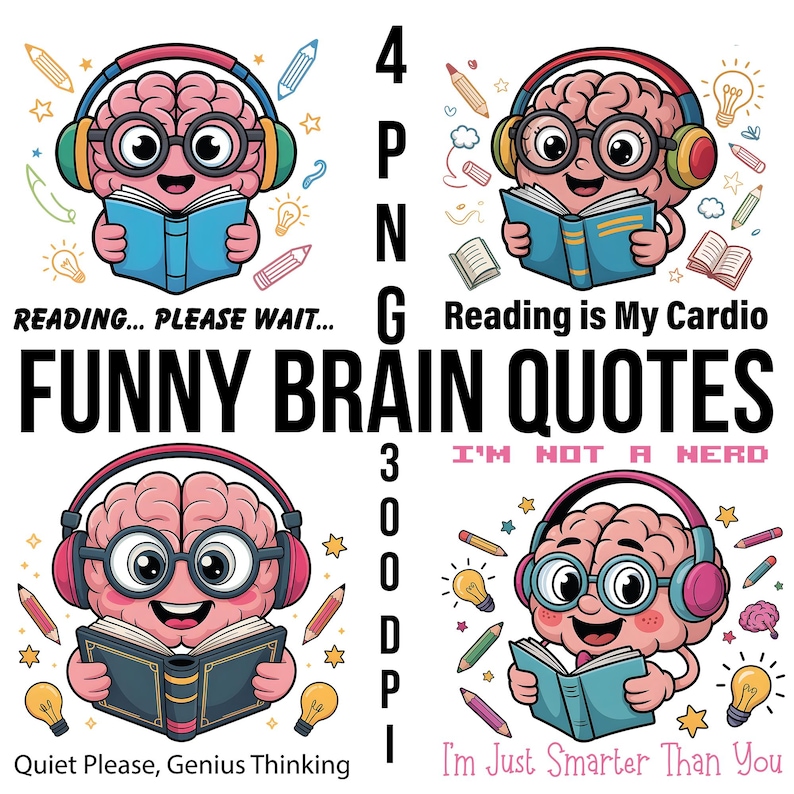 Funny Brain PNG Bundle: Cartoon Designs With Quotes (digital Download ...