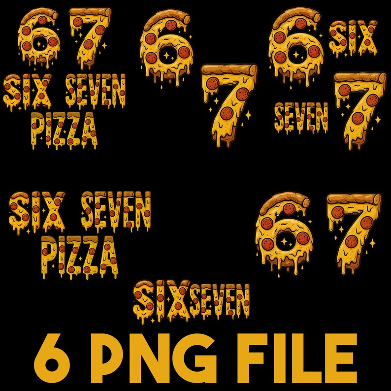 Six Seven Pizza PNG Bundle,cheesy Designs,sublimation Clipart, Melted ...