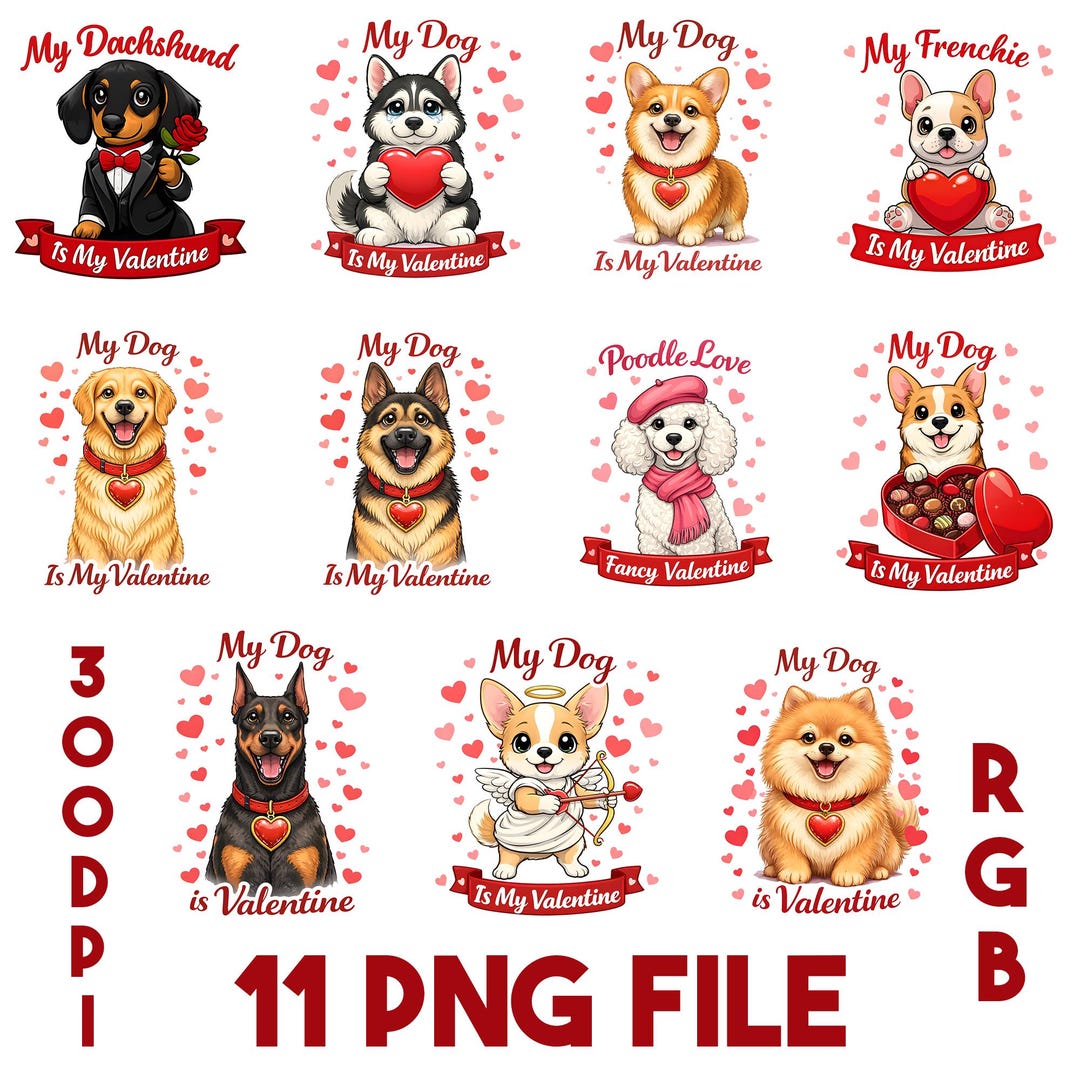Dog is My Valentine PNG Bundle,dogs Breeds Clipart,puppy Valentine ...