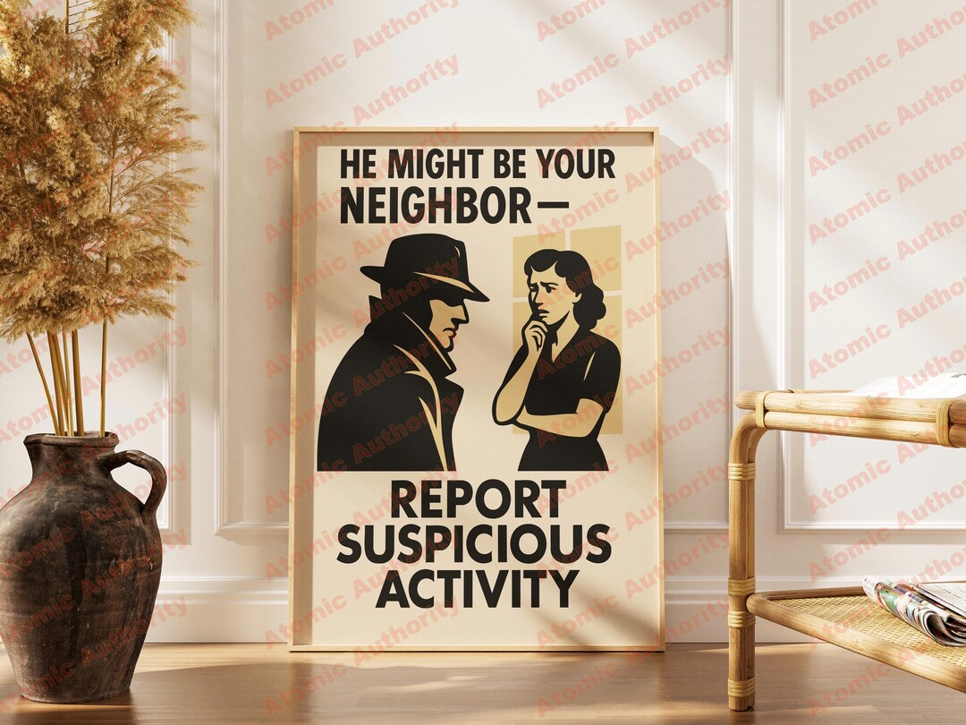 DIGITAL DOWNLOAD: Retro Suspicion Poster – Report Suspicious Activity ...