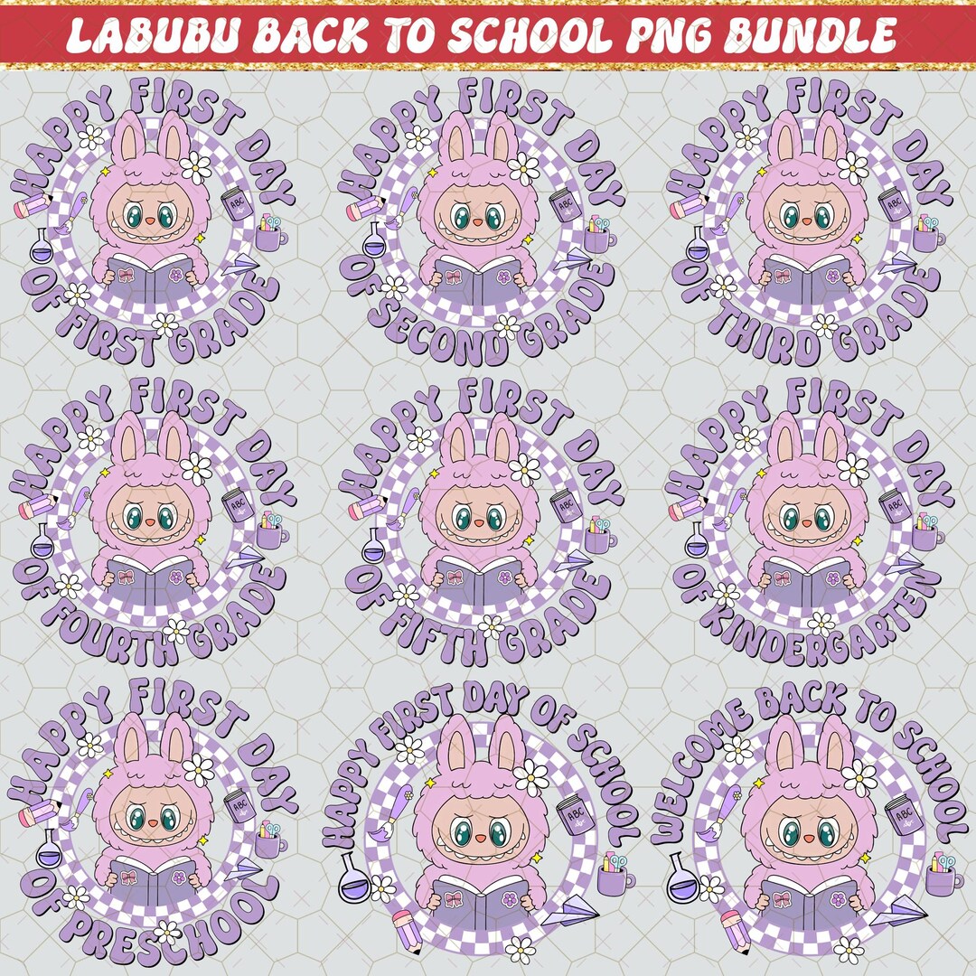 Labubu Happy First Day of School Png Bundle, Welcome Back to School Png ...