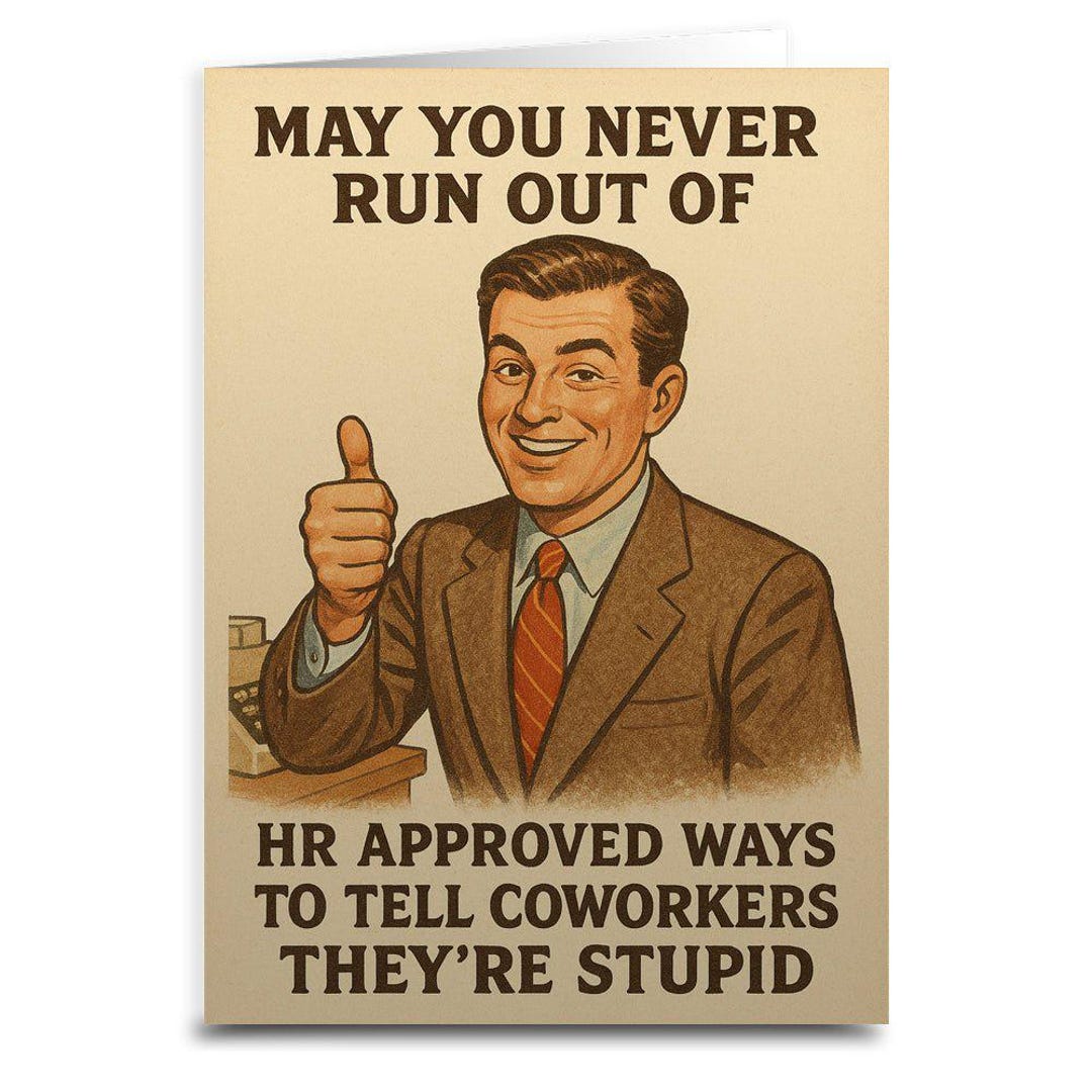 HR Approved Ways to Tell Coworkers They're Stupid Greeting Card - Etsy
