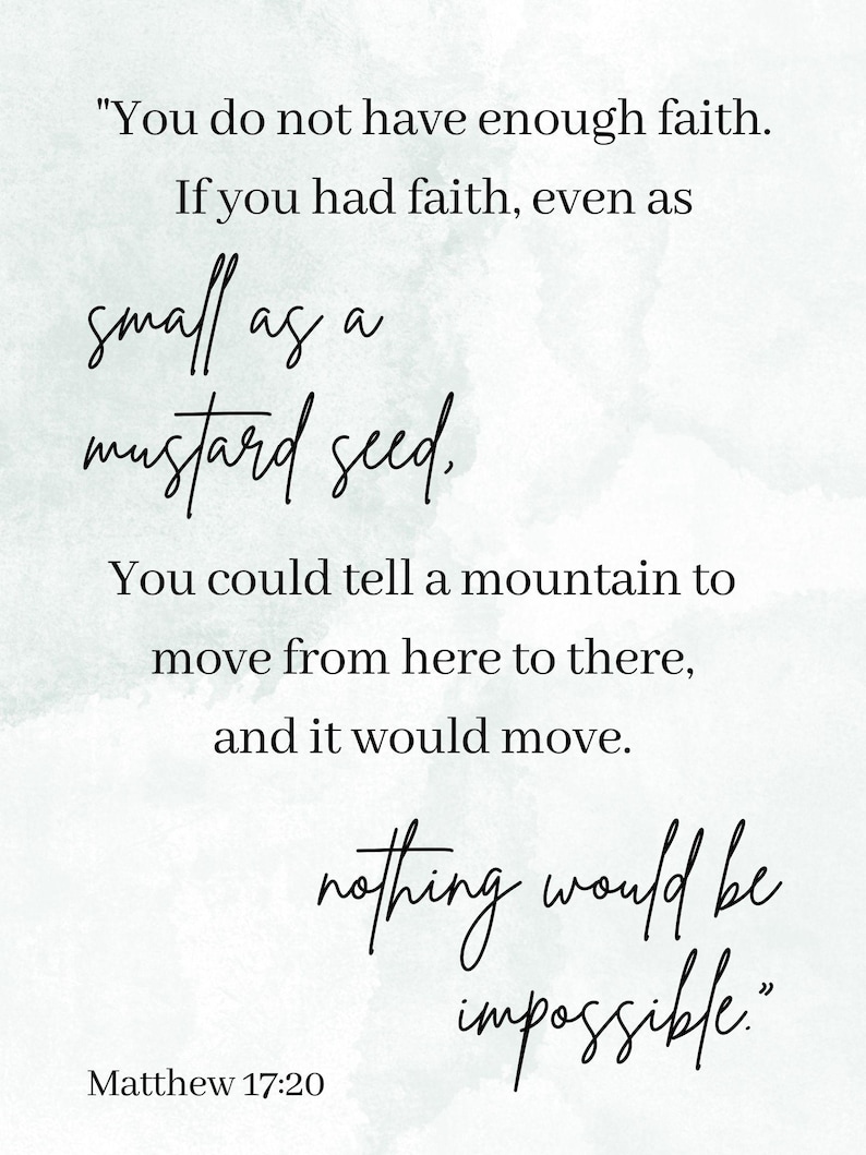 Matthew 17:20 Bible Verse Print – Mustard Seed Faith (PDF Download) - Etsy