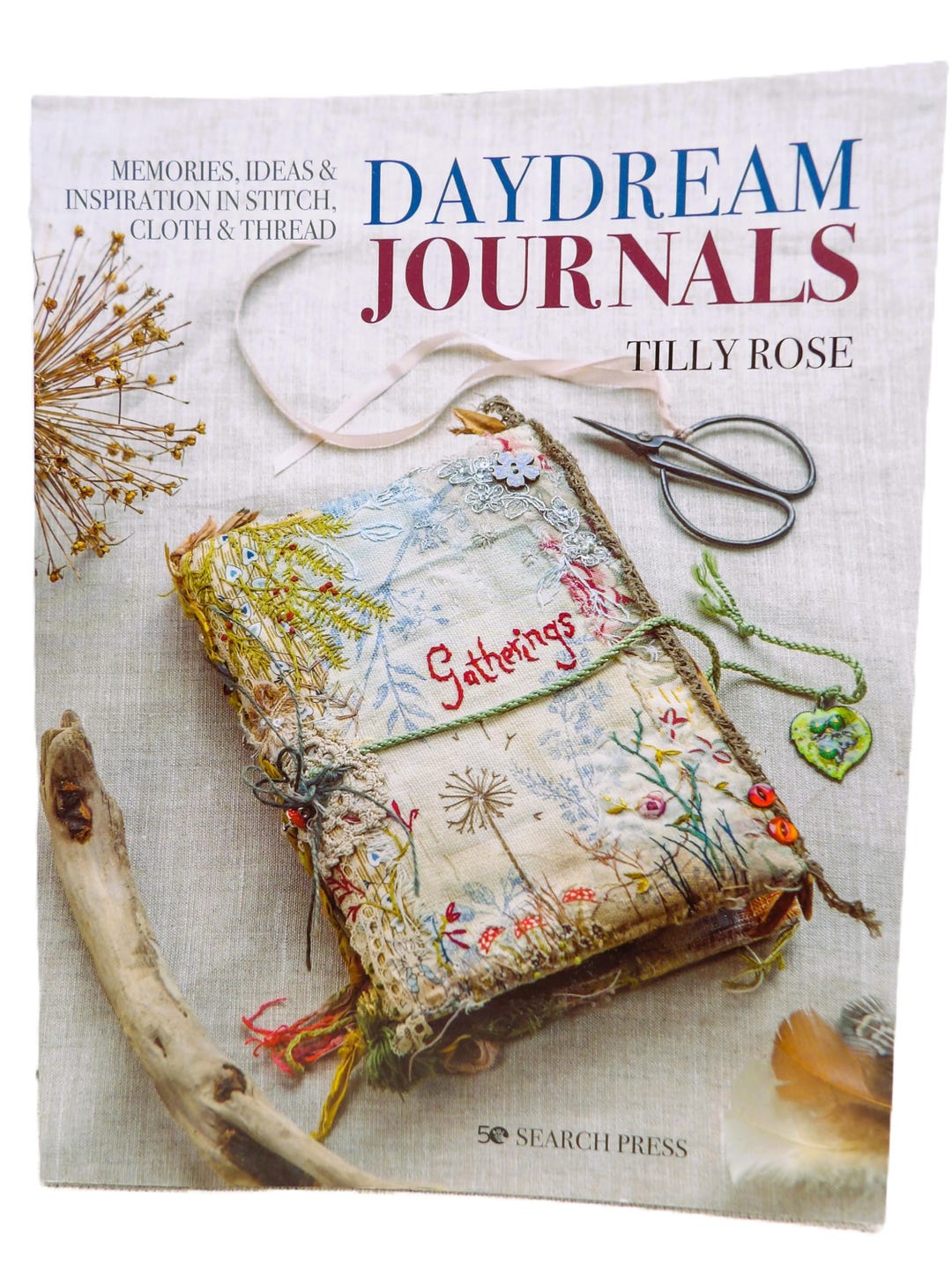 Daydream Journals - Tilly Rose - Creating Beautiful Journals - Slow ...