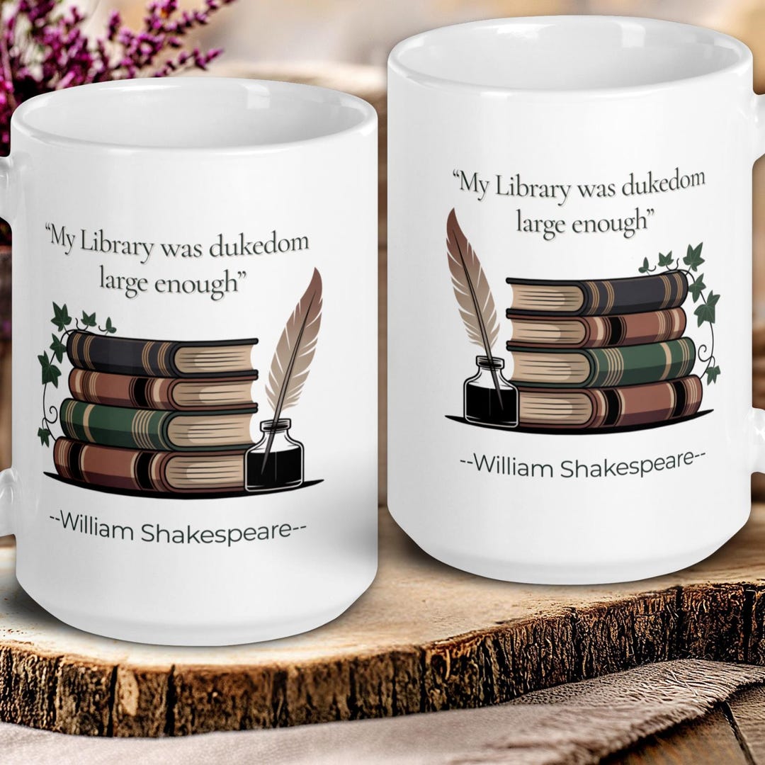 Shakespeare Quote Mug - My Library Was Dukedom Large Enough | Ceramic ...
