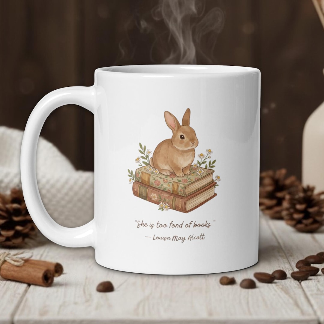 Louisa May Alcott Quote Bunny Mug, Cozy Book Lover Gift, Cottagecore ...