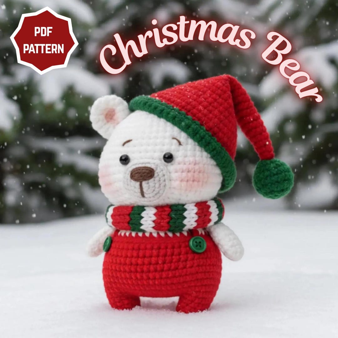 Christmas Bear Crochet Pattern PDF | Amigurumi Bear Plush | Chunky ...
