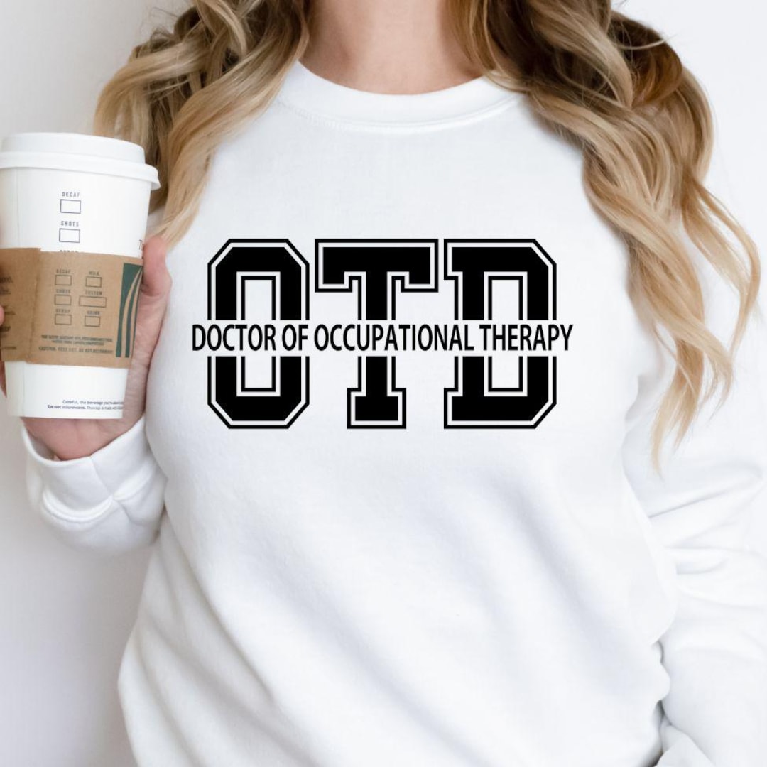 OTD SVG, Doctor of Occupational Therapy Sublimation PNG, Digital Design ...