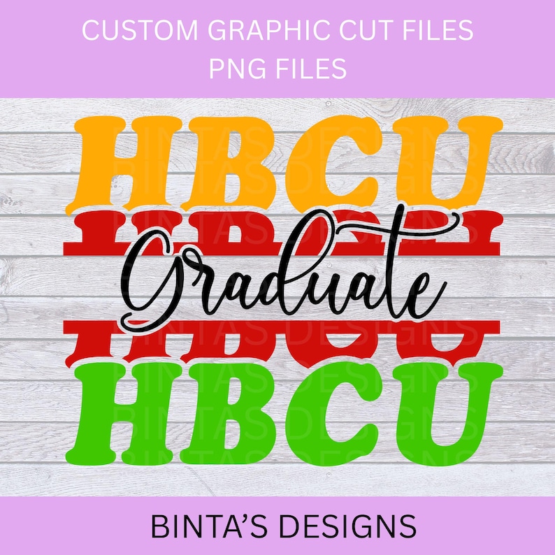 HBCU Graduate SVG, Black History Stacked Svg, PNG, Instant Download ...