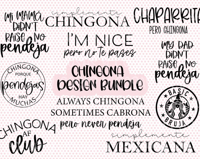 SVG Design Bundle, Chingona Svg Bundle, PNG File, Latina PNG, Latina ...