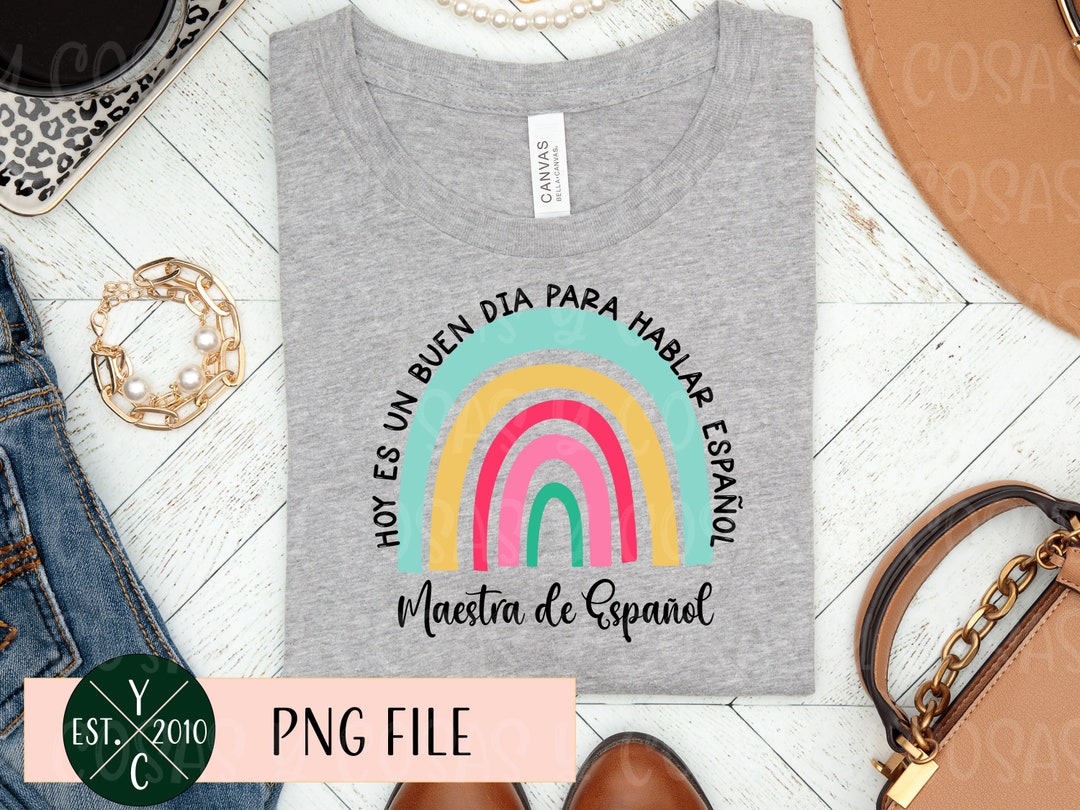 Maestra De Espanol PNG File, Latina PNG, Latina Shirt , Spanish Shirt ...