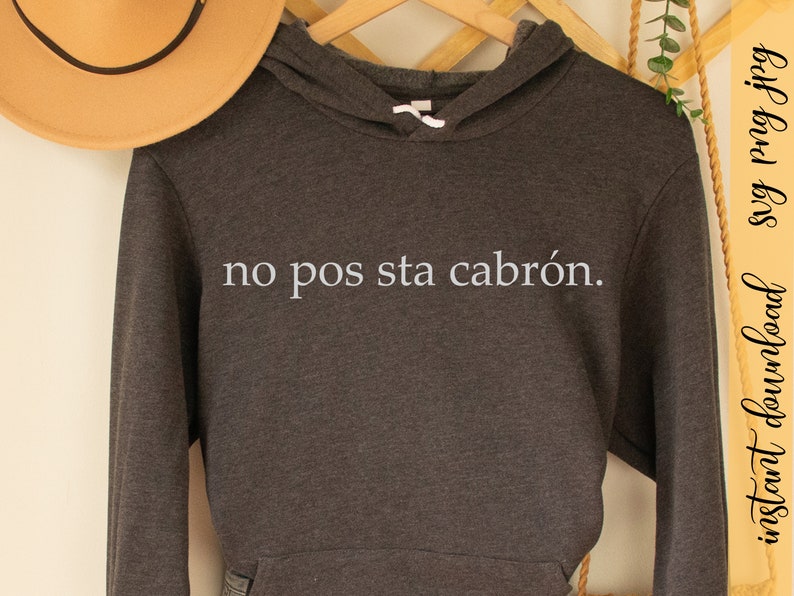 No Pos Sta Cabron Svg, Latina Svg, PNG File, Latina PNG, Latina Shirt ...