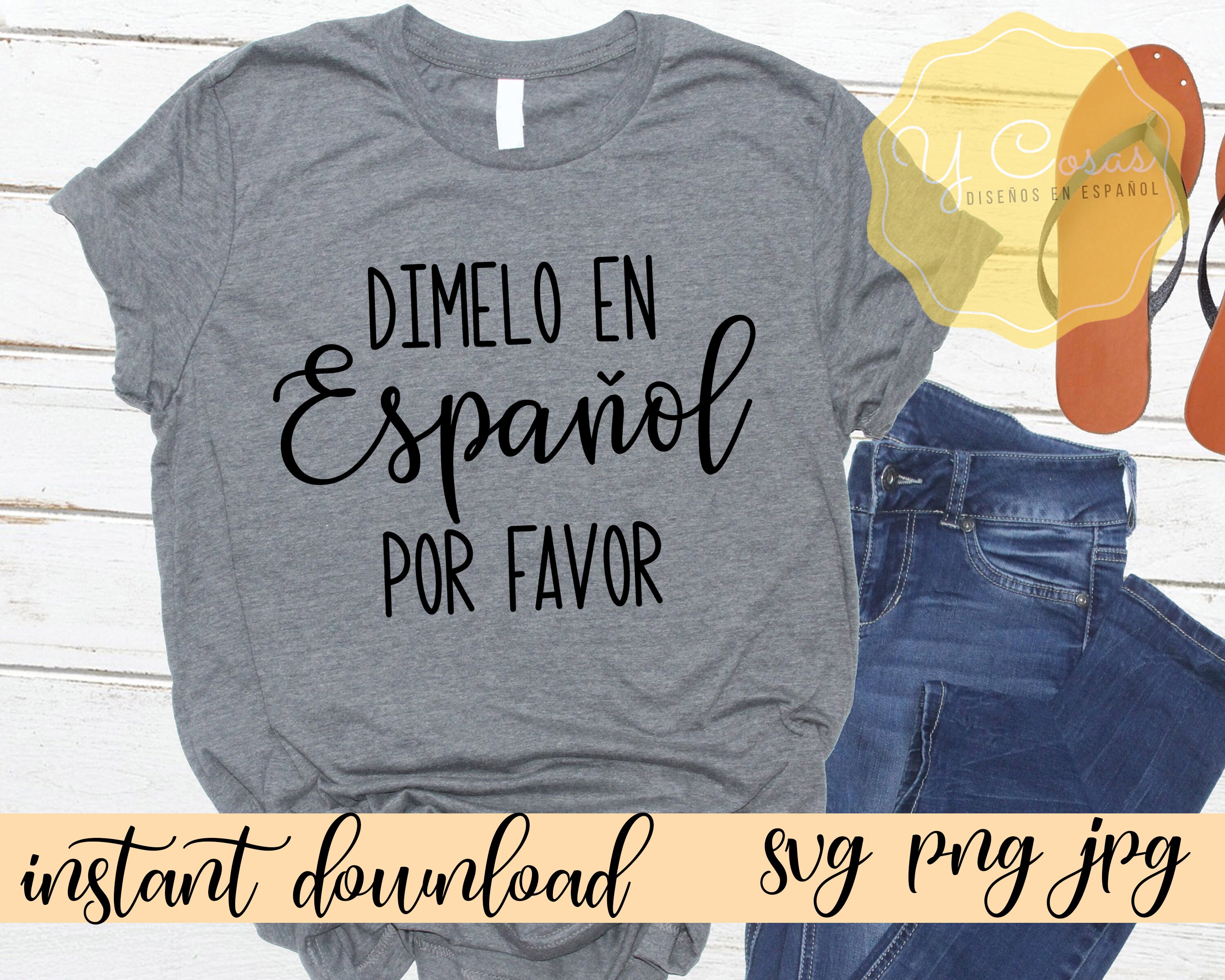 Dimelo En Espanol Por Favor SVG Latina Svg PNG File Latina - Etsy