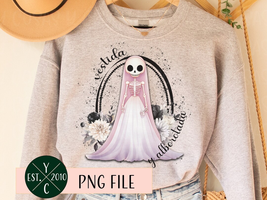 Vestida Y Alborotada, Skeleton Bride, Sublimation Design, PNG File ...