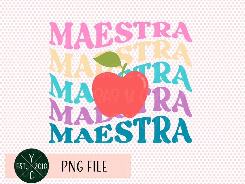 Maestra PNG File, Latina PNG, Latina Shirt , Spanish Shirt, Spanish ...