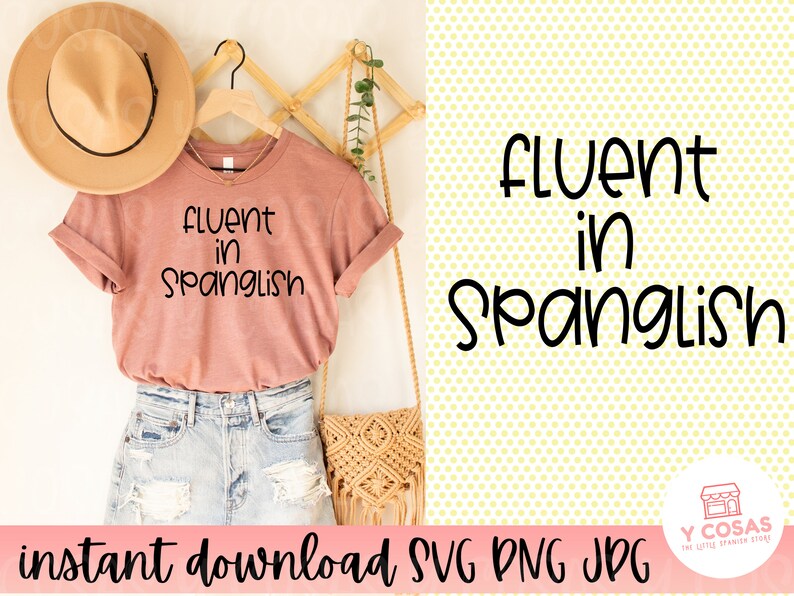 Fluent in Spanglish SVG Latina Svg PNG File Latina PNG - Etsy