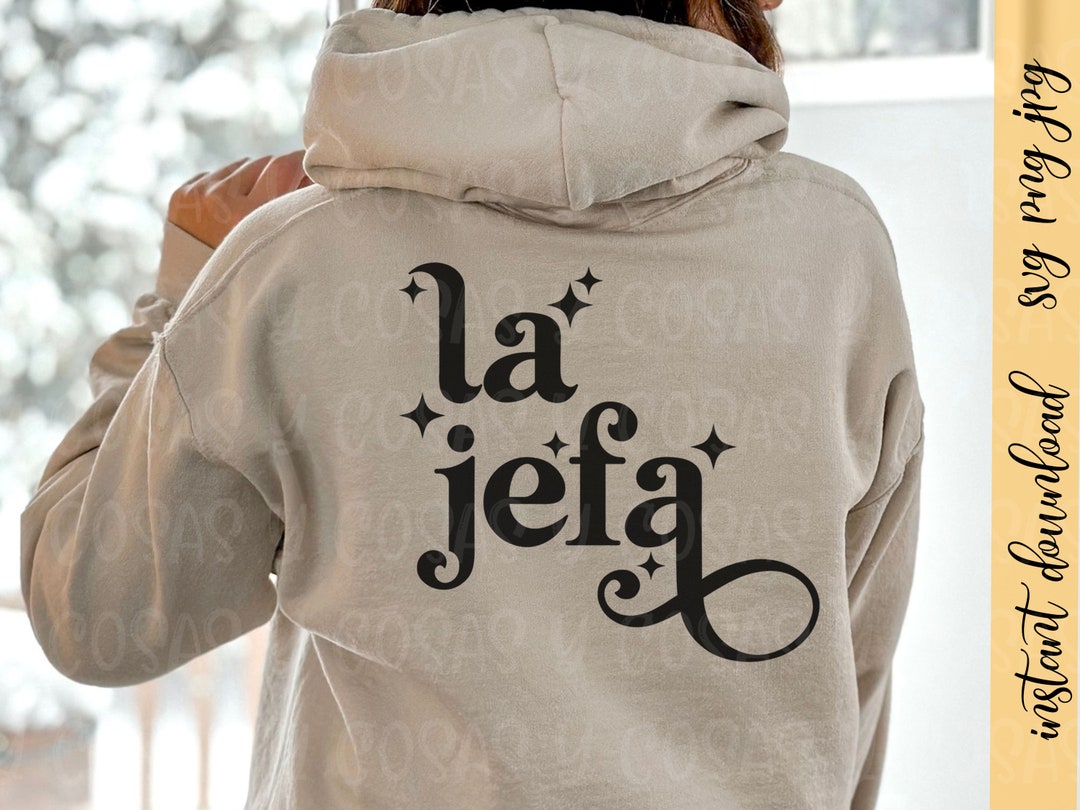 La Jefa Custom Order Svg ,latina Svg, PNG File, Latina PNG, Latina ...