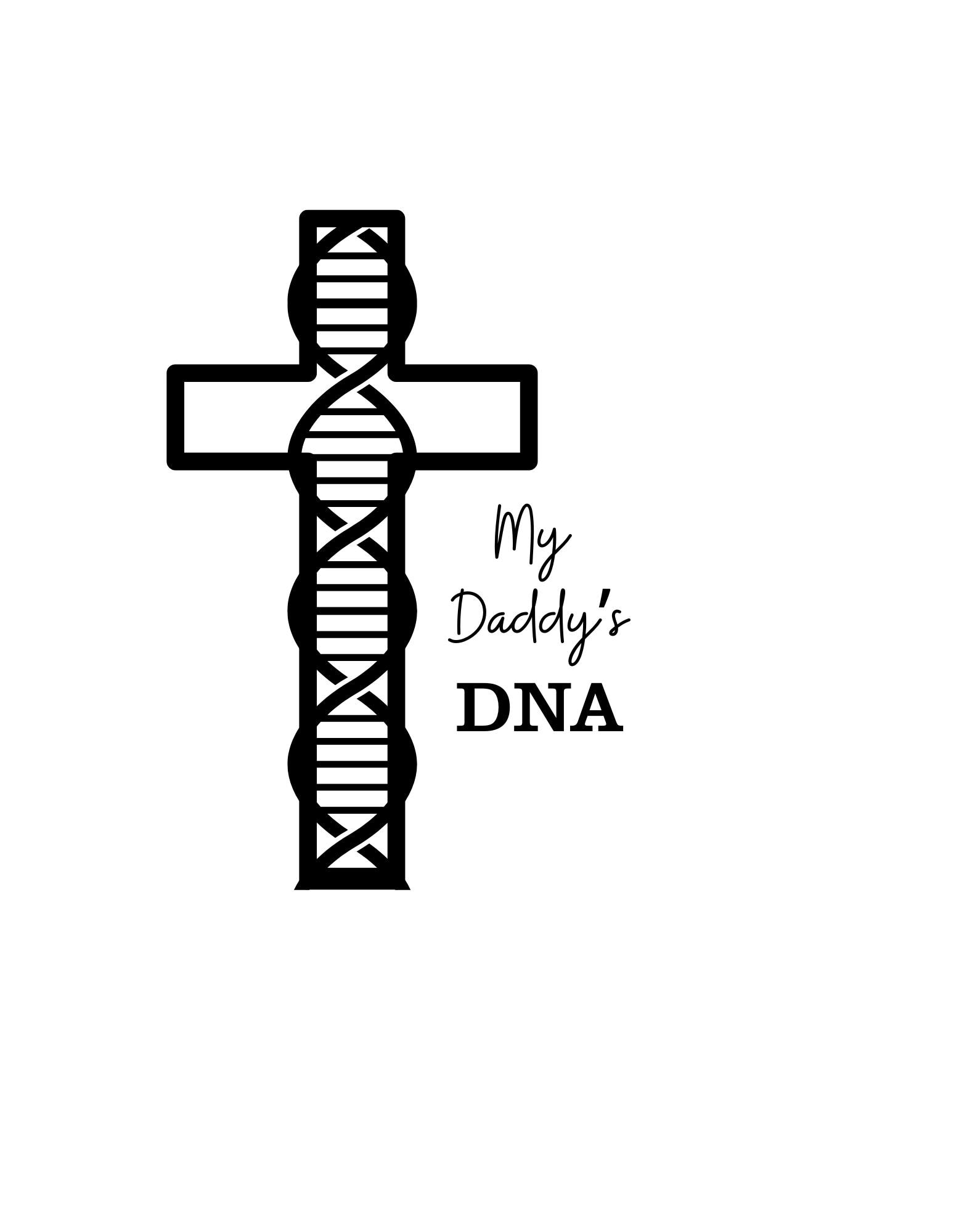 My Daddy's DNA SVG: Christian Faith T-shirt Design - Etsy