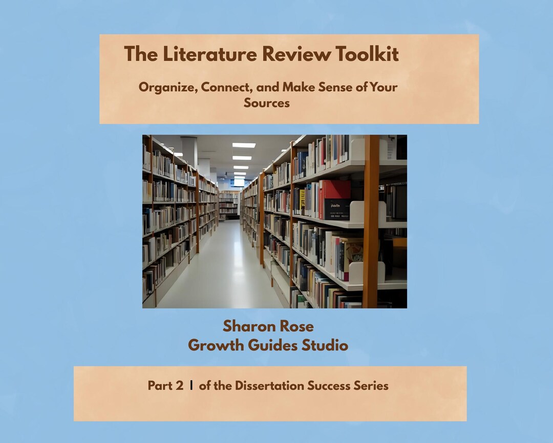 The Literature Review Toolkit: Dissertation Success Series for Graduate ...