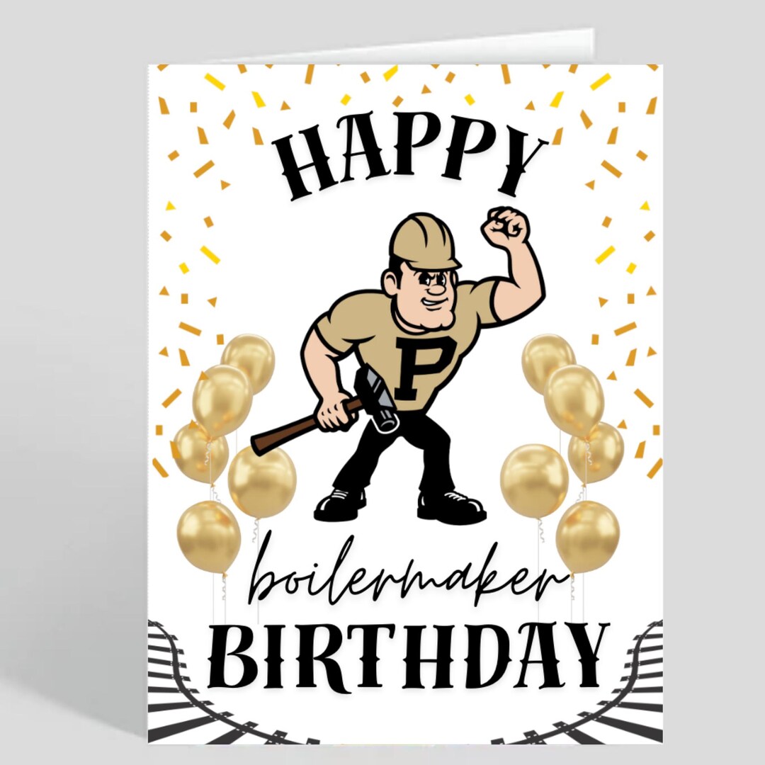 Purdue Birthday Card: "happy Boilermaker Birthday" (digital Download ...