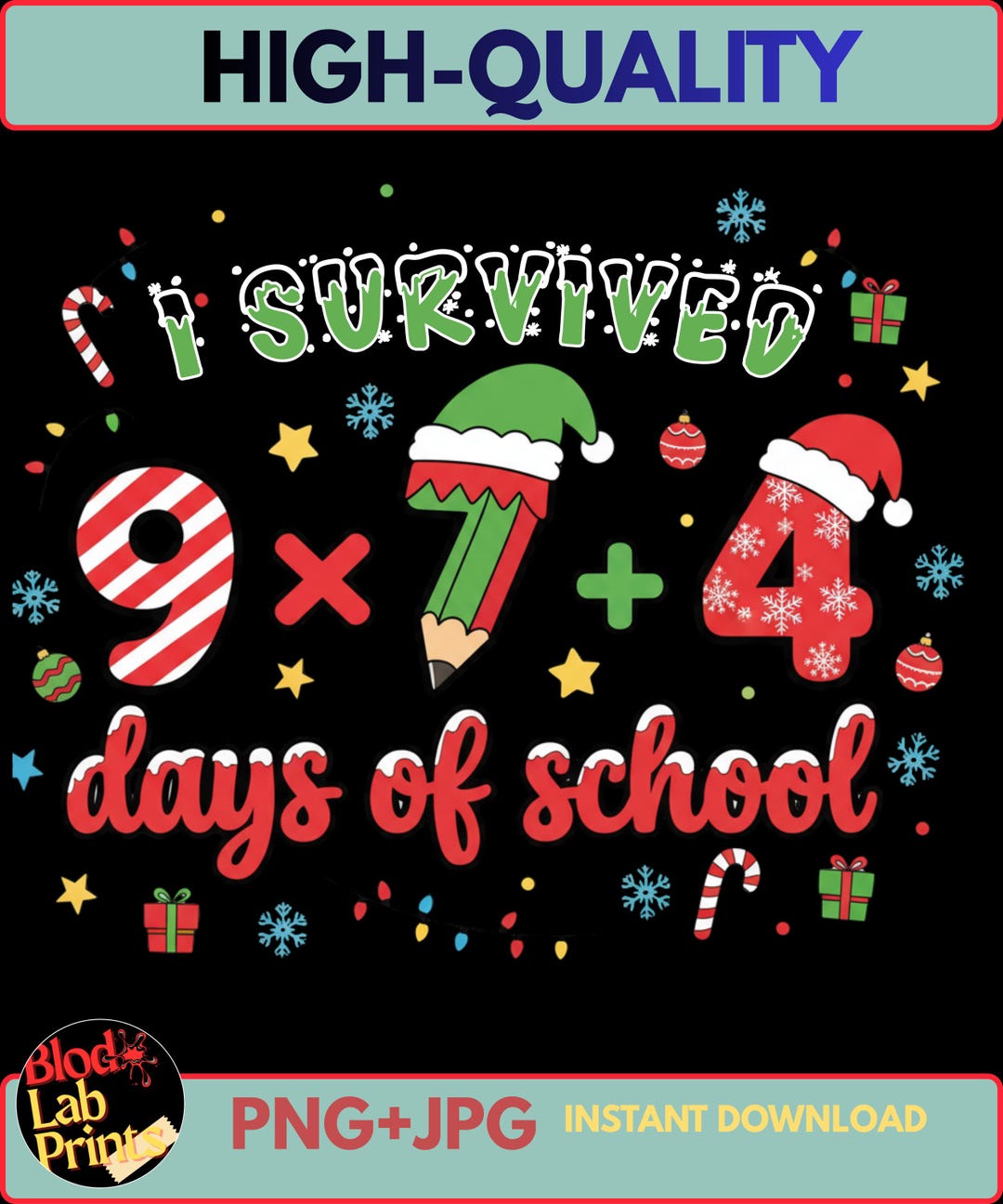 I Survived 67 Days of School Christmas Teachers Students Png Jpg - Etsy