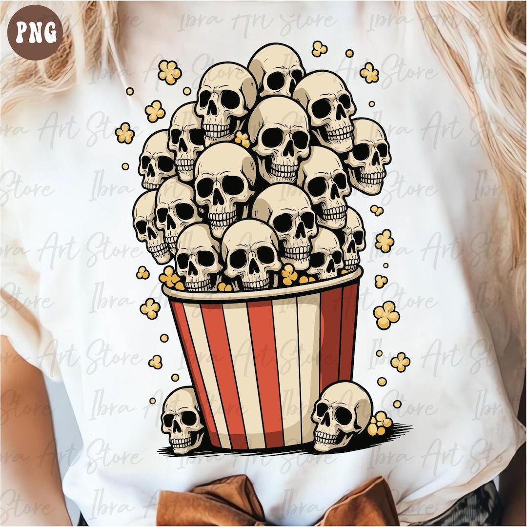 Scary Popcorn Skeleton Shirt Png, Creepy Fall Art Print Trendy Png ...