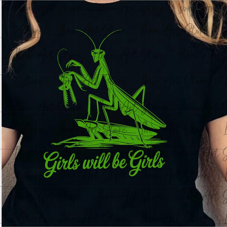 Girls Will Be Girls Mantis SVG PNG - Praying Mantis Holding Head Scene ...