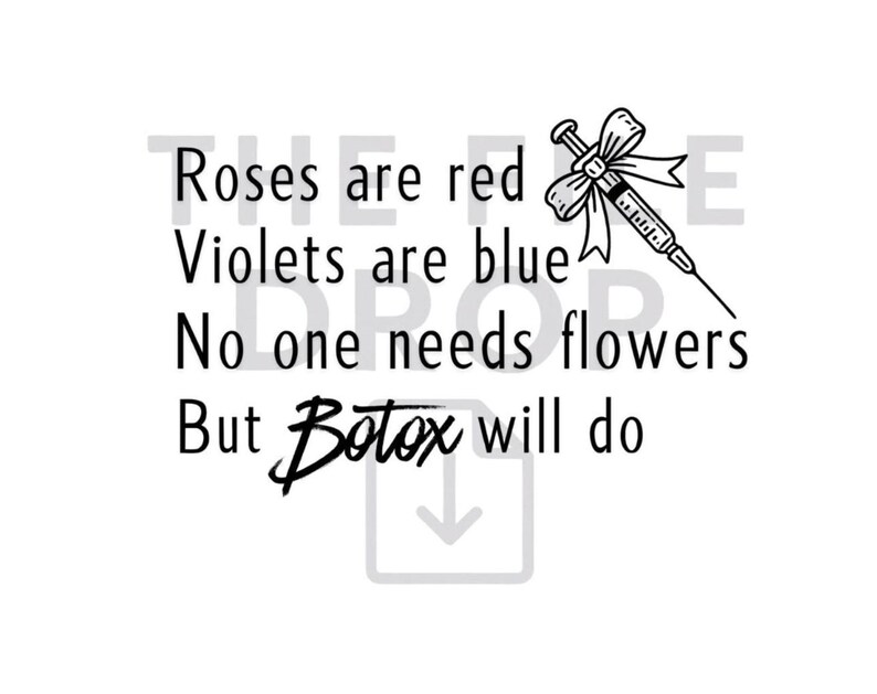 Funny Botox SVG PNG • Injector Shirt Cricut File • Med Spa Quote Cut ...