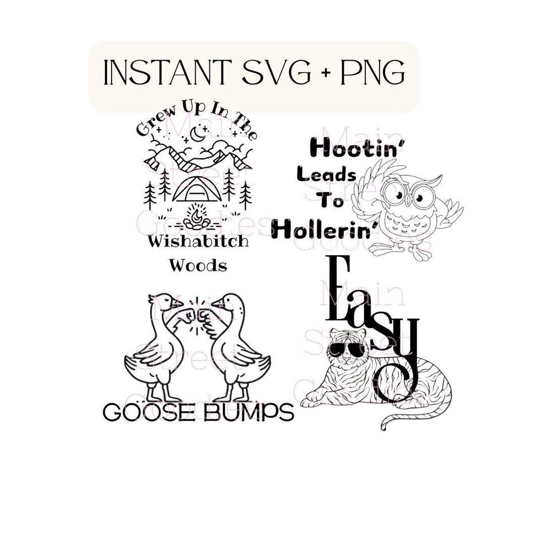 Funny Country SVG Bundle, Easy Tiger, Wishabitch Woods, Goosebumps ...