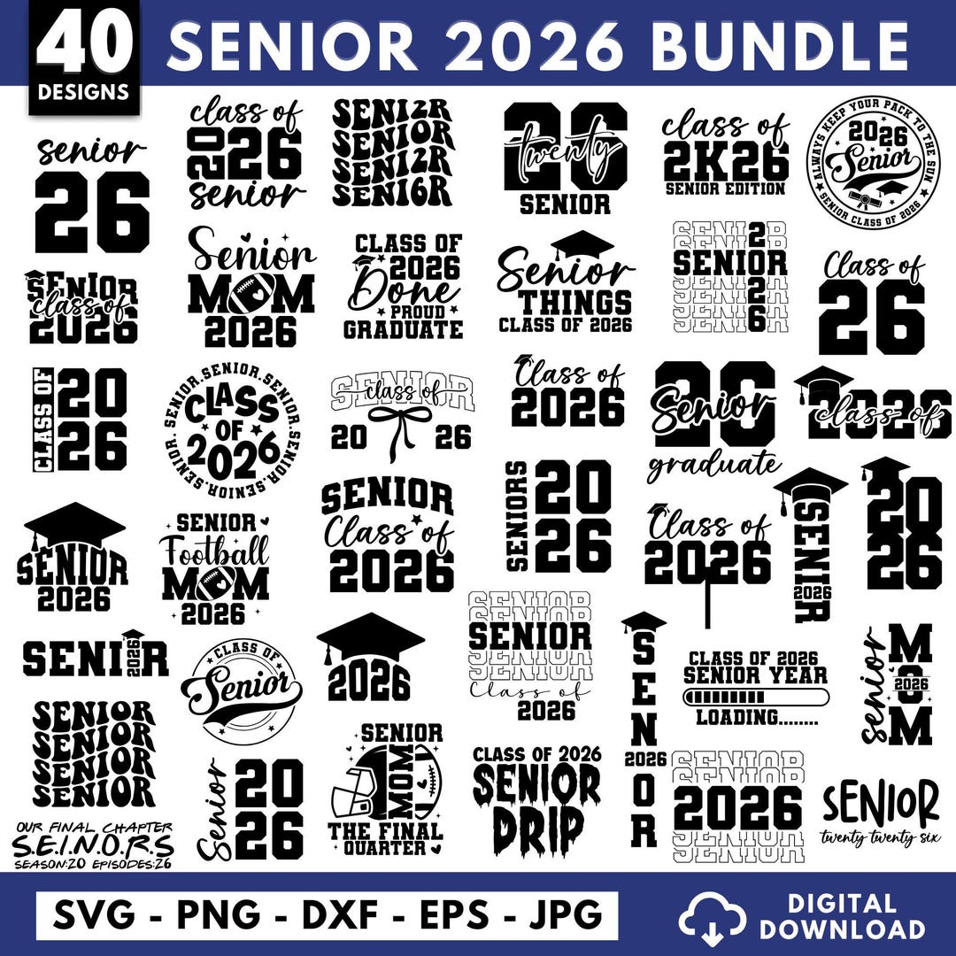 Senior 2026 Svg Bundle, Class of 2026 SVG, High School Svg, Senior 2026 ...